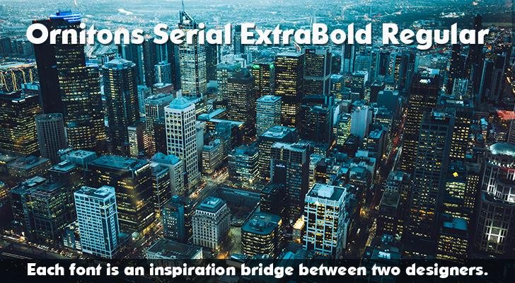 Ornitons Serial ExtraBold Regular Font | FontYukle