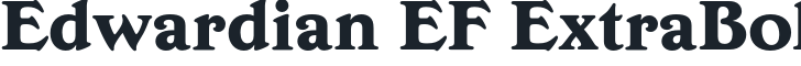 Download Edwardian EF ExtraBold Font | FontYukle